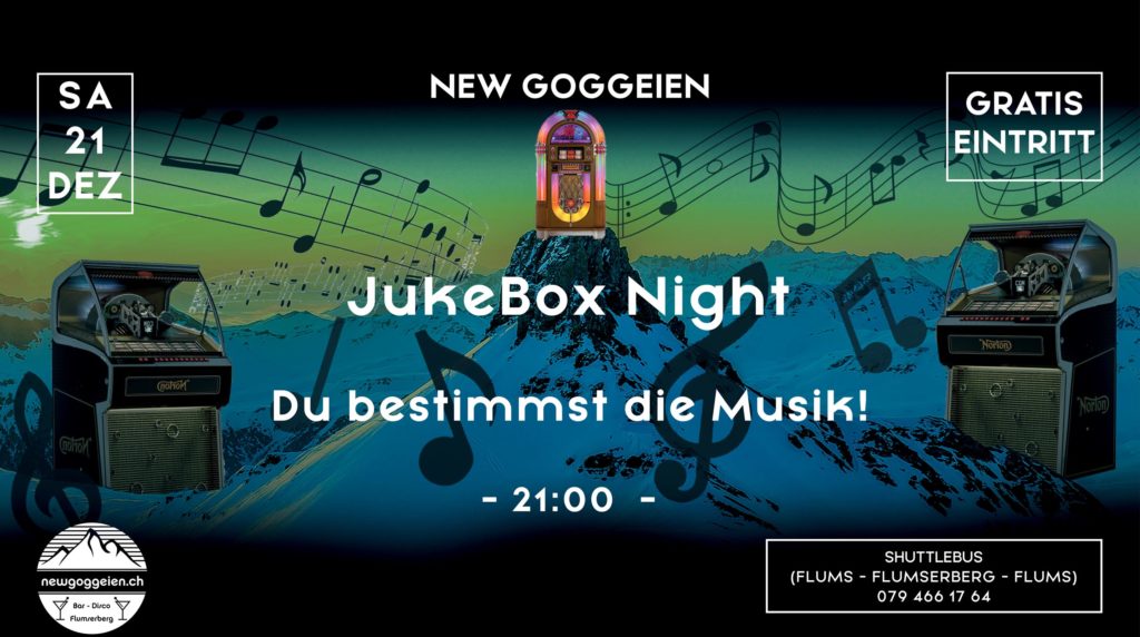 Jukebox Night | New Goggeien Flumserberg